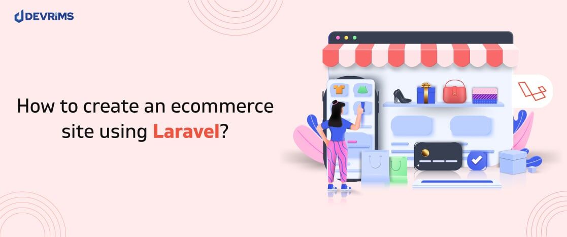 How to create ecommerce website using Laravel?